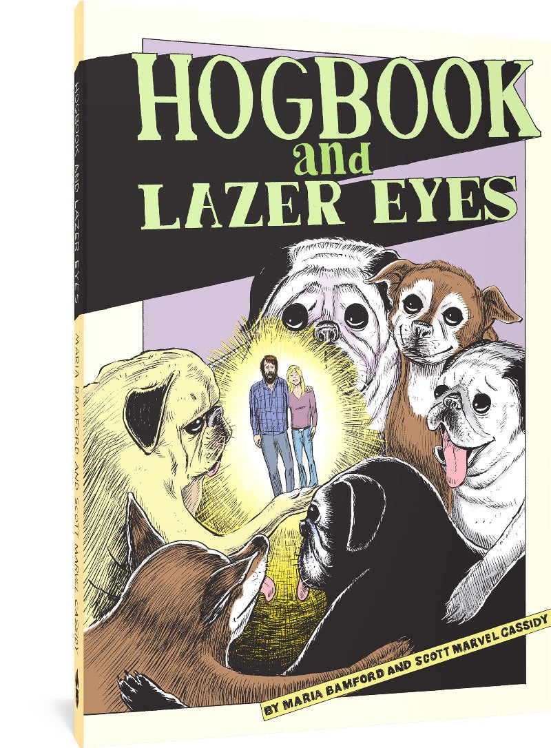 Hogbook and Lazer Eyes – Fantagraphics